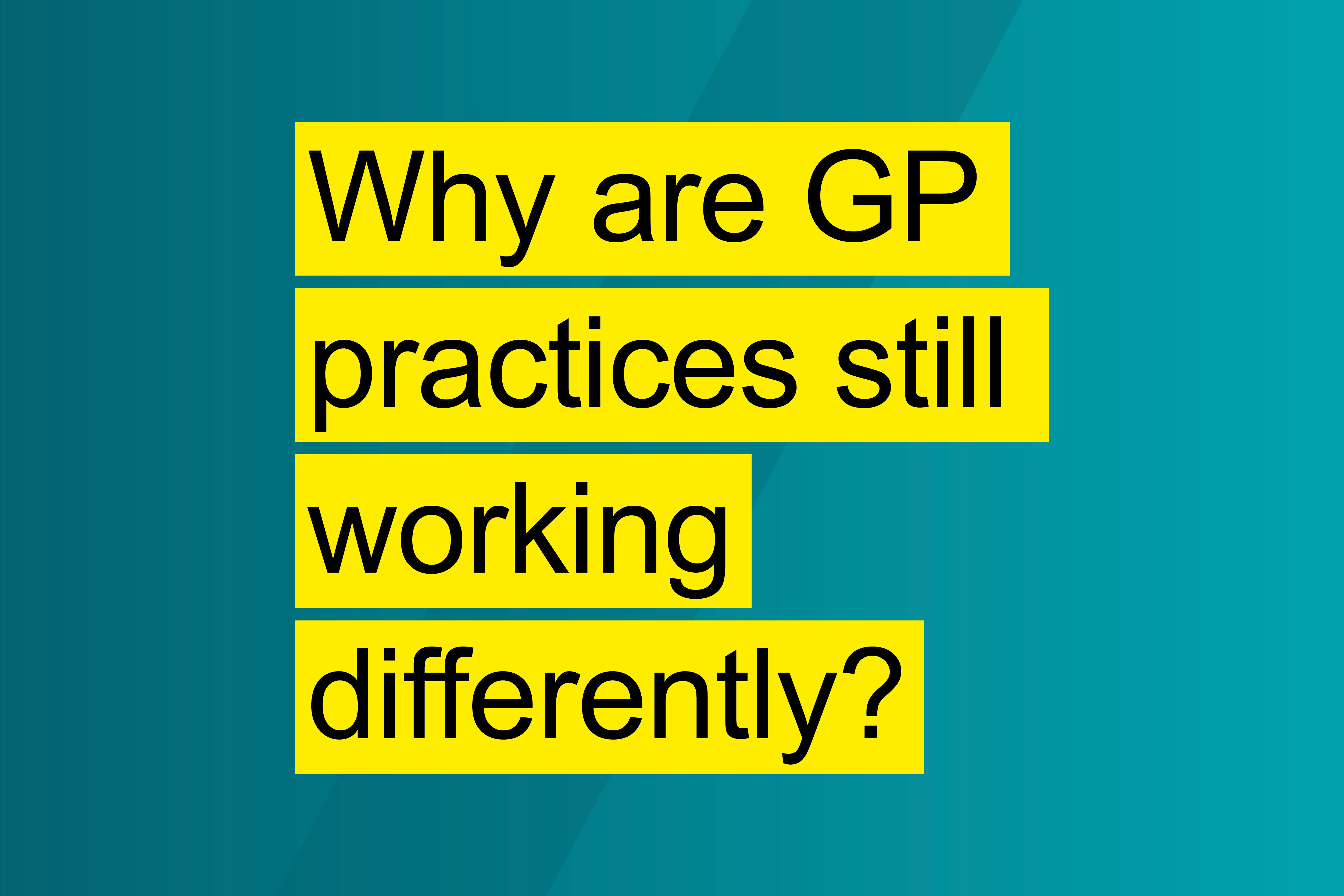 Why are GP practices still working differently? - East Basildon Primary ...